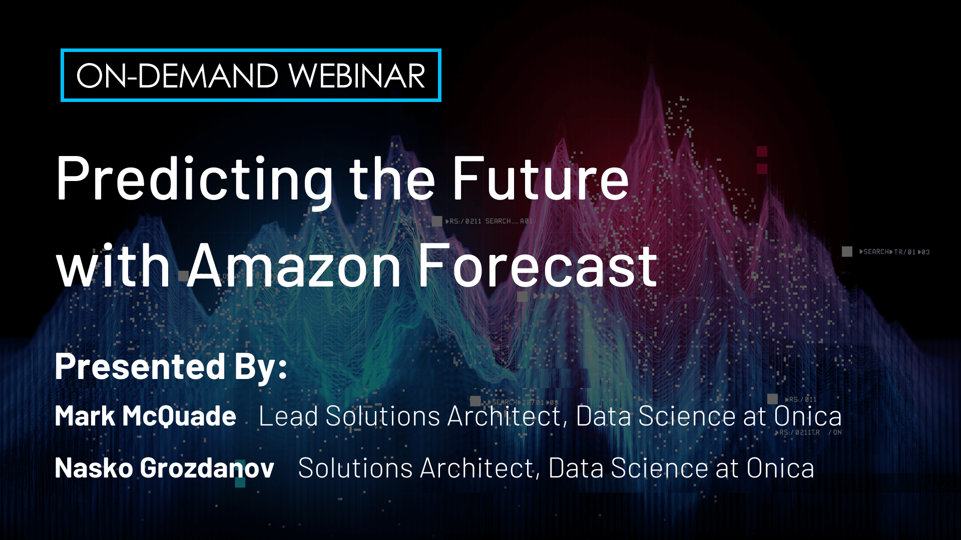 Predicting the Future with Amazon Forecast | Onica Predicting the Future with Amazon Forecast | Onica